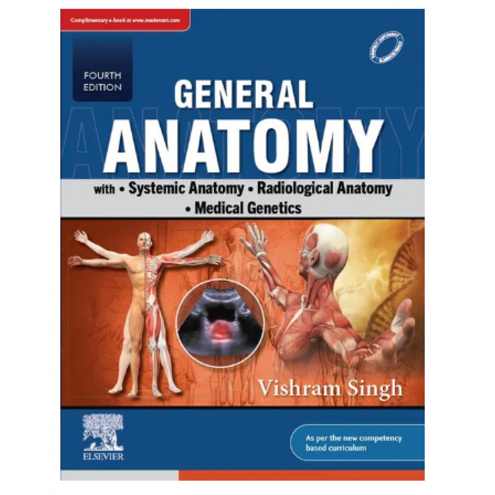 General Anatomy with Systemic Anatomy, Radiological Anatomy,Medical ...